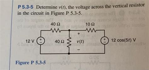 Solved P Determine V T The Voltage Across The Chegg Com