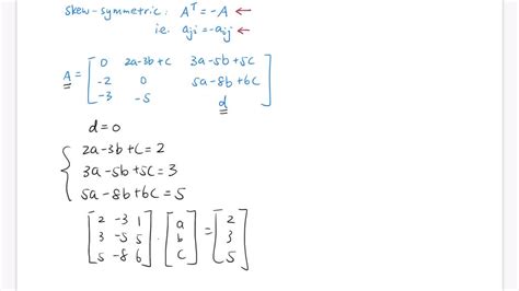 Solved The Values Of A B C D E That Make A Matrix Skew Symmetric