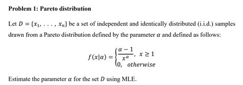 Solved Problem 1 Pareto Distribution Let D X1 Chegg Com
