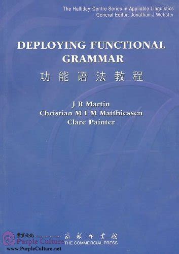 deploying functional grammarby j r martin christian mim matthiessen