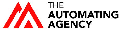 Automating Agency Reducing Costs Improving Efficiency
