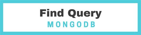 Mongodb Where Query Complete Tutorial In 2022 Naiveskill