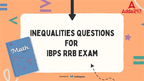 Inequalities Questions For Ibps Rrb Exam Check Important Details
