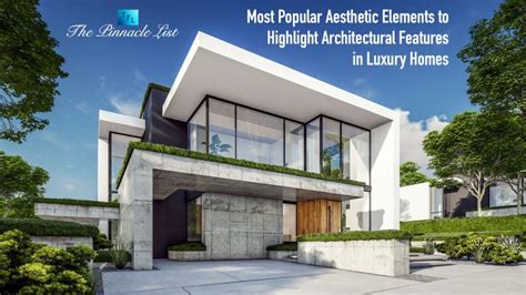 Most Popular Aesthetic Elements To Highlight Architectural Features In
