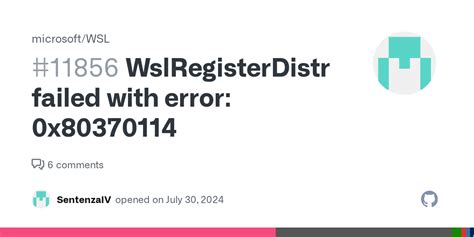 Wslregisterdistribution Failed With Error 0x80370114 · Issue 11856 · Microsoftwsl · Github