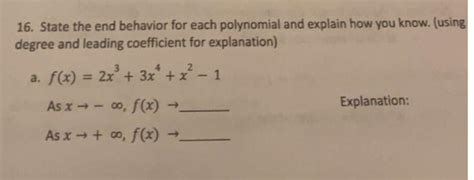 Solved State The End Behavior For Each Polynomial And Chegg Com