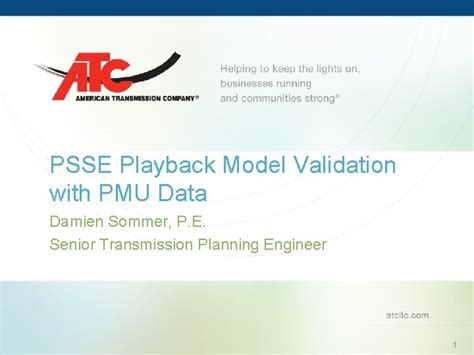 Psse Playback Model Validation With Pmu Data Damien