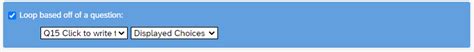 Setting Up Loop And Merge In Qualtrics Based On Displayed Choices In Hidden Question Stack Overflow