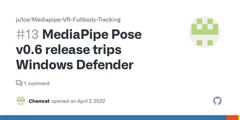 Mediapipe Pose V06 Release Trips Windows Defender · Issue 13 · Ju1ce