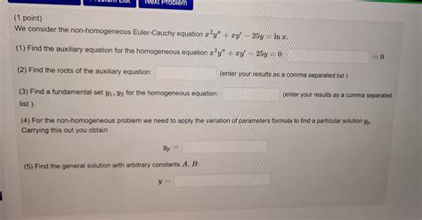 Solved Ne Consider The Non Homogeneous Euler Cauchy Equation