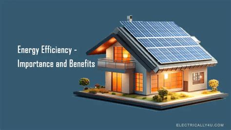 Energy Efficiency Importance And Benefits