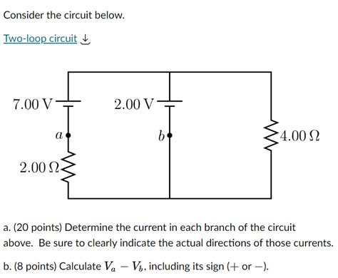 Solved Consider The Circuit Below Two Loop Circuit A Chegg Com