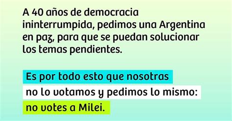 Más De Mil Mujeres De Diversos ámbitos Se Pronunciaron Ante El Balotaje “no Votamos A Milei
