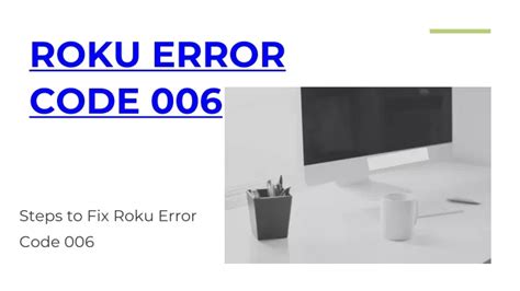 PPT How To Fix Roku Error Code PowerPoint Presentation Free