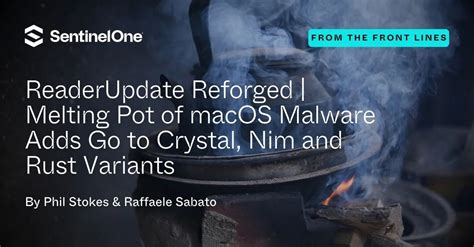 🍎🚨🕵️‍♂️ The Notoriously Elusive Macos Malware Readerupdate Is Back