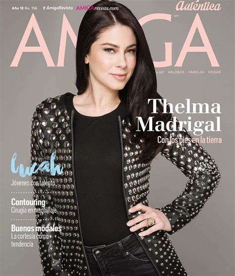 Thelma Madrigal En Revista Amiga Comunidad De Telenovelas