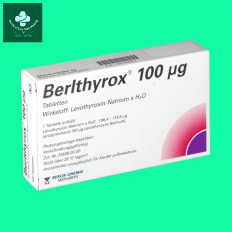 Thuốc Berlthyrox 100 Là Thuốc Gì Có Tác Dụng Gì Giá Bao Nhiêu