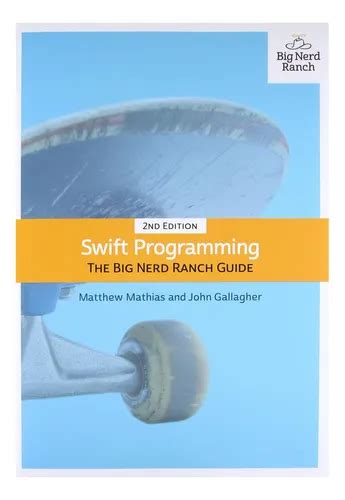 Libro Swift Programming La Guía De Big Nerd Ranch Big Ner Envío Gratis