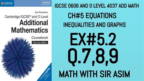 Additional Math Igcse 0606 And O Levels 4037 Ch5 Ex 52 Q789 Lecture 259inequality Youtube