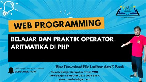 Belajar Dan Praktik Operator Aritmatika Di Php Lengkap Ada File Latihan Dan Ebook