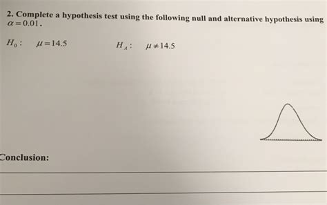 Solved Complete A Hypothesis Test Using The Following Null Chegg