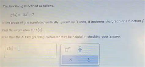 The Function G Is Defined As Follows Gx 2x2 7 If The Graph Of G