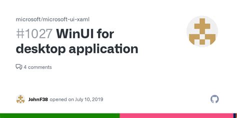 Winui For Desktop Application · Issue 1027 · Microsoftmicrosoft Ui Xaml · Github
