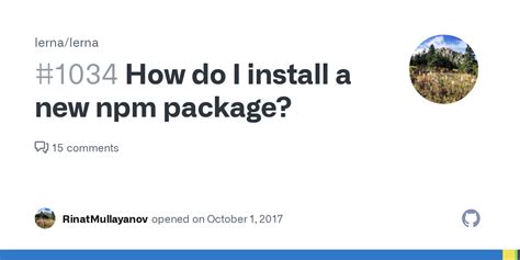How Do I Install A New Npm Package · Issue 1034 · Lernalerna · Github