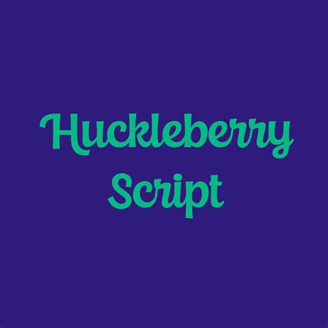 Stm Huckleberry Script Sandollcloud