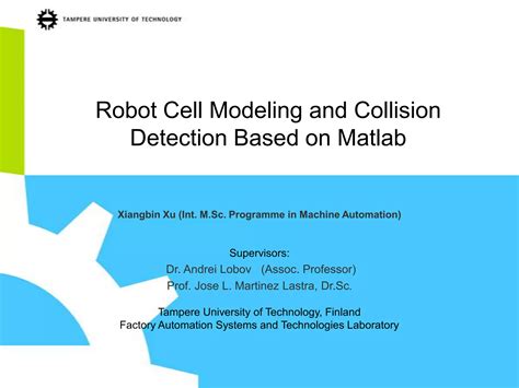 Robot Cell Modeling And Collision Detection Based On Matlab Pptx