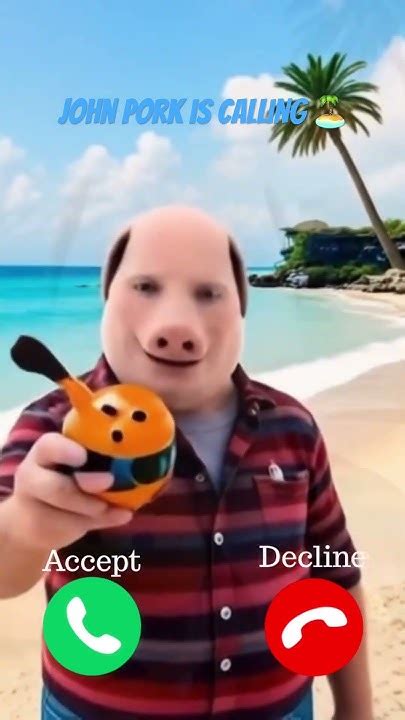 John Pork Is Calling📲 Johnpork Johnporkiscalling Shorts Johnporkmeme