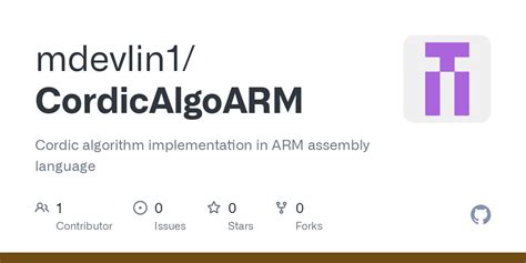Github Mdevlin1cordicalgoarm Cordic Algorithm Implementation In Arm Assembly Language