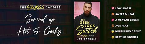 The Geek Jock Switch An Mm Daddy Romance The Shaftdale Daddies Kindle Edition By Satoria