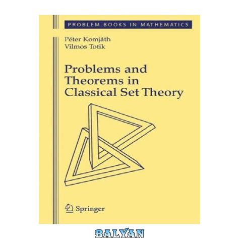 دانلود کتاب Problems And Theorems In Classical Set Theory بلیان