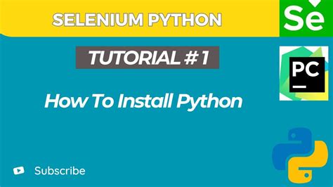 Selenium Webdriver With Python Tutorial 1 How To Install Python Youtube