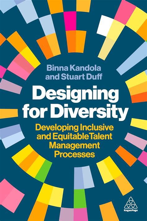 Designing For Diversity Developing Inclusive And Equitable Talent Management