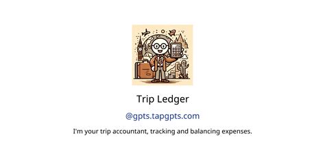 Trip Ledger Gpts Features And Functions Examples And Prompts Gpt Store