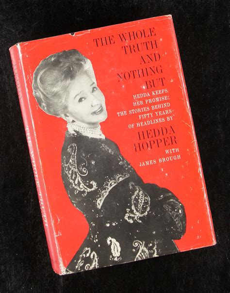 The Whole Truth And Nothing But By Hedda Hopper With James Brough Near Fine Hardcover 1963