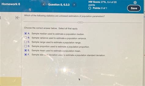 Solved Which Of The Following Statistics Are Unbiased