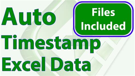 Automatically Timestamp Data Entries In Excel Youtube