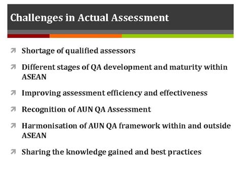 AUN QA Assessments Challenges And Lesson Learnt Dr