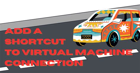 How To Add Hyper V Virtual Machine Shortcut On Windows 11 And Stream