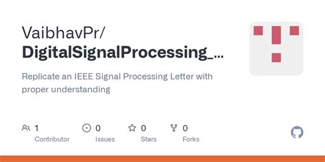Github Vaibhavpr Digitalsignalprocessing Paperreviewassignment Replicate An Ieee Signal