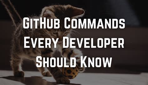 Github Commands Every Developer Should Know For Efficient Workflow By Lakindu Widuranga Alwis