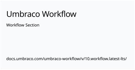 Workflow Section Umbraco Workflow