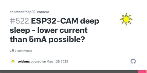 Esp32 Cam Deep Sleep Lower Current Than 5ma Possible · Issue 522