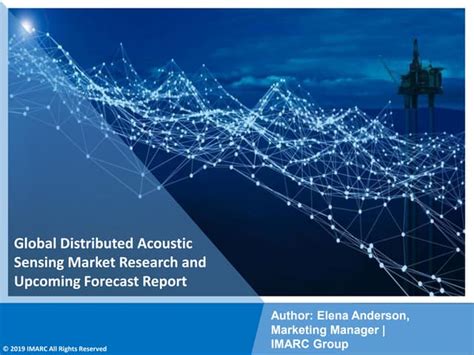 Distributed Acoustic Sensing Market Ppt Overview Dynamics Trends Segmentation Application