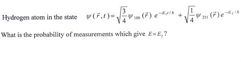 Solved Hydrogen Atom In The State Chegg Com