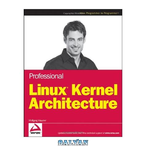 دانلود کتاب Professional Linux kernel architecture بلیان