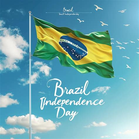 Fotos Do Brasil Bandeira Do Brasil Dia Da Independência Foto Premium